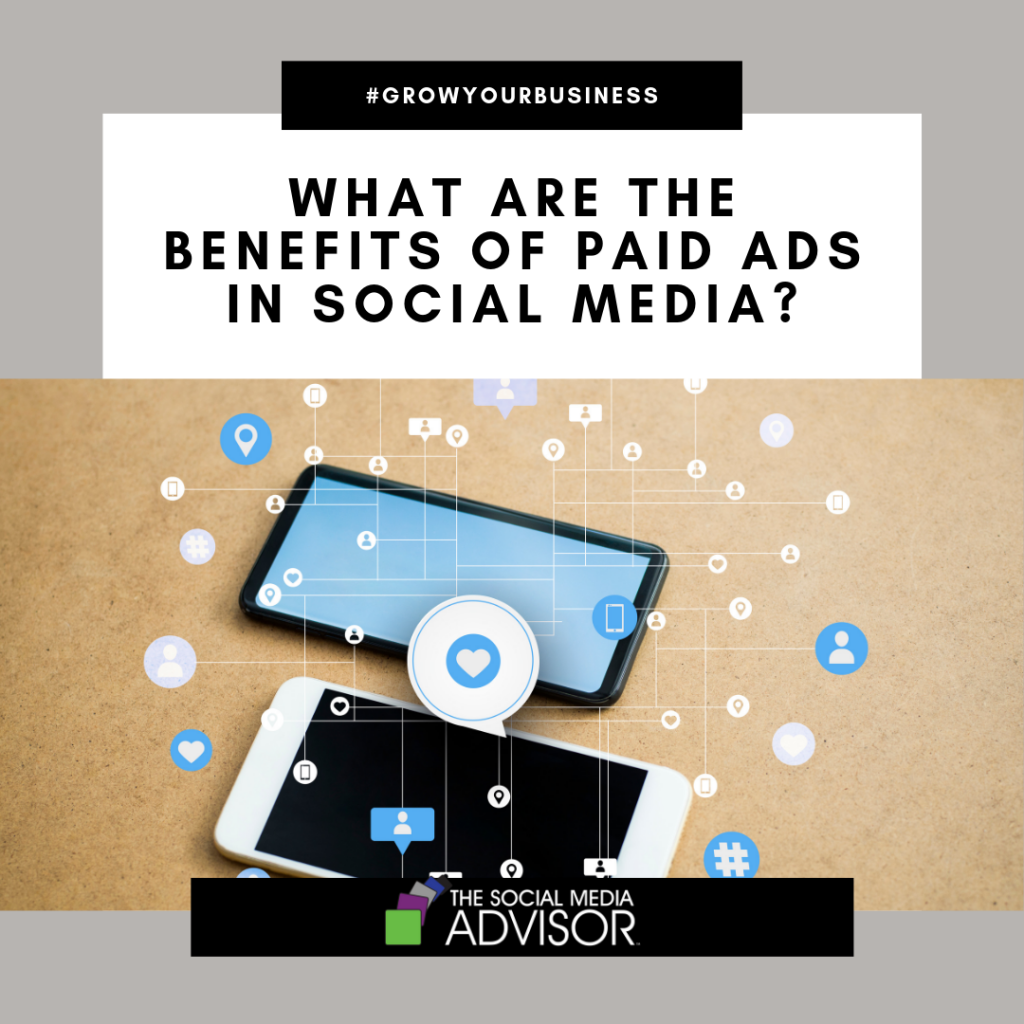 #GrowYourBusiness - What Are the Benefits of Paid Ads in Social Media ...