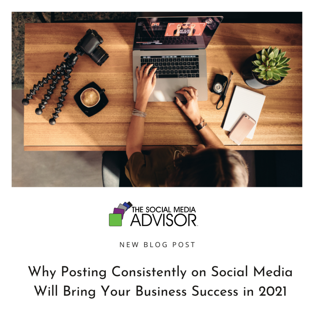 Why Posting Consistently on Social Media Will Bring Your Business ...