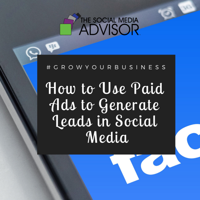 #GrowYourBusiness - How to Use Paid Ads to Generate Leads in Social ...