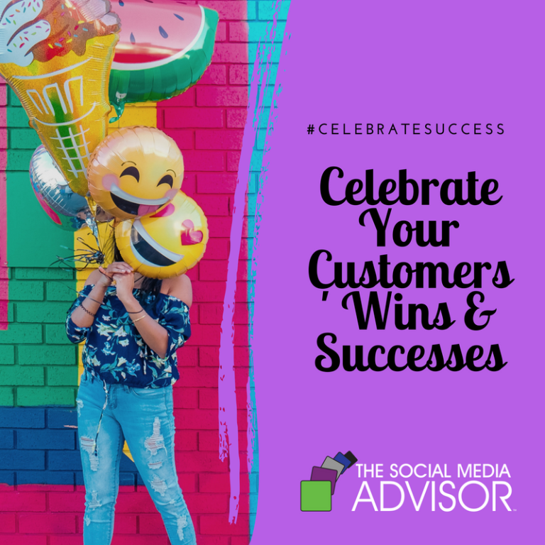 #CelebrateSuccess - Celebrate Your Customers' Wins & Successes - The ...